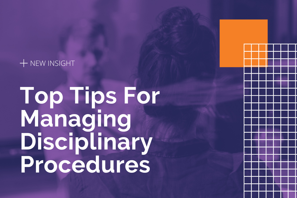 Top Tips For Managing Disciplinary Procedures | Insight HR - HR ...