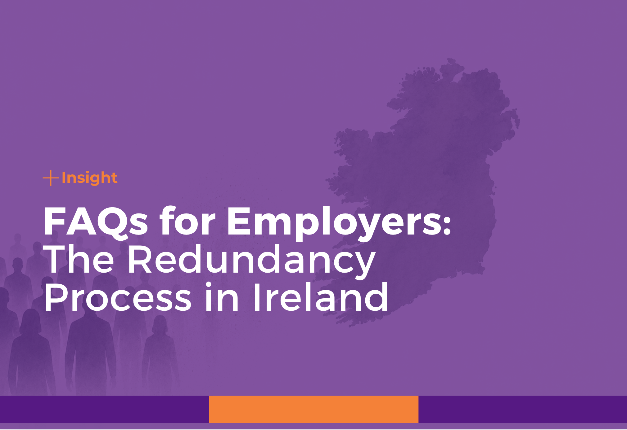 Redundancy Process in Ireland: Frequently Asked Questions for Employers ...